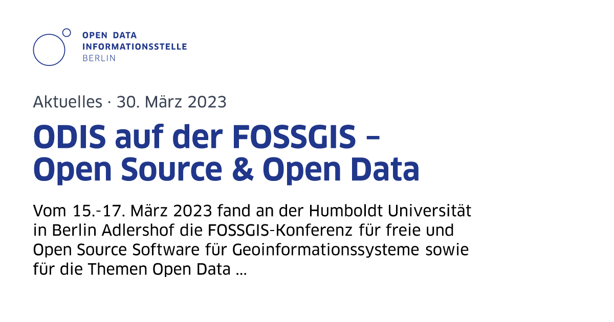 ODIS auf der FOSSGIS – Open Source & Open Data